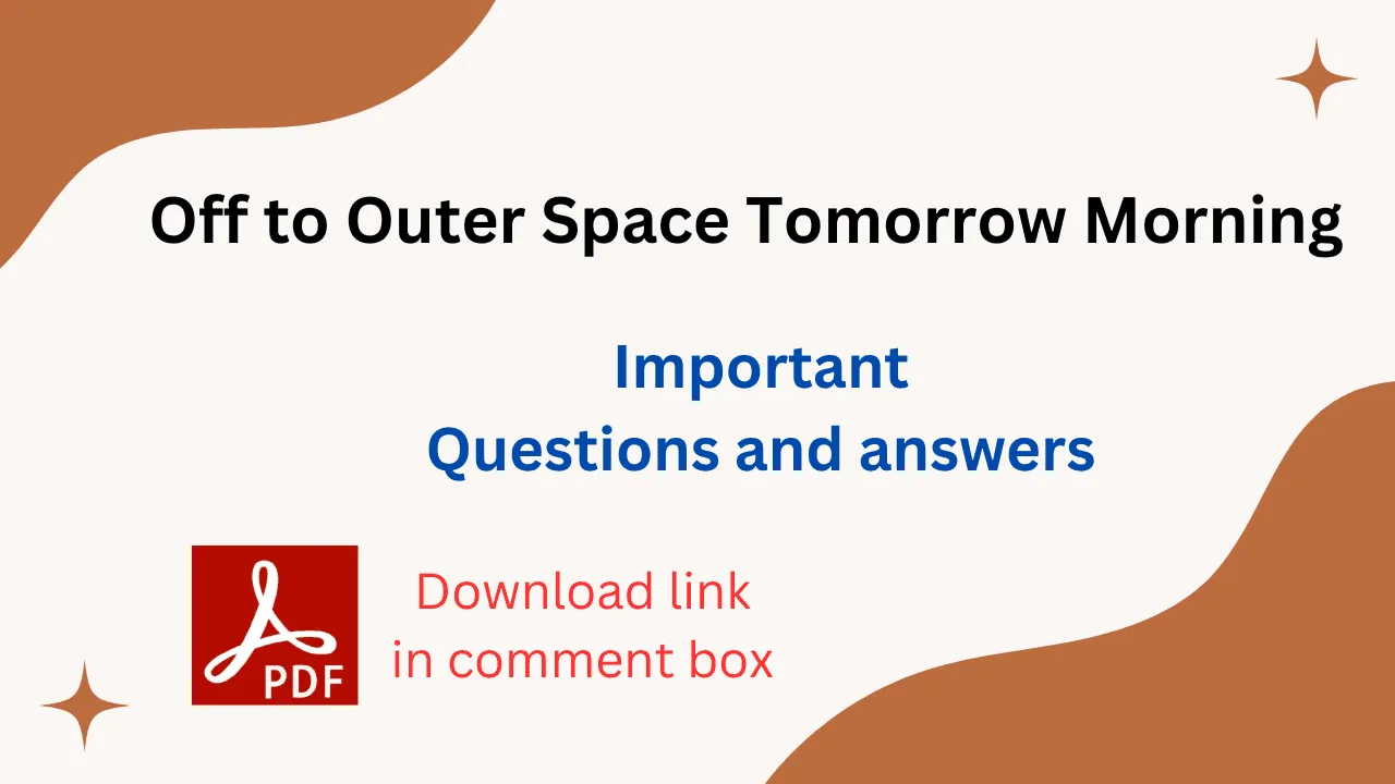 Off to Outer Space Tomorrow Morning questions and answers - ScoringTarget
